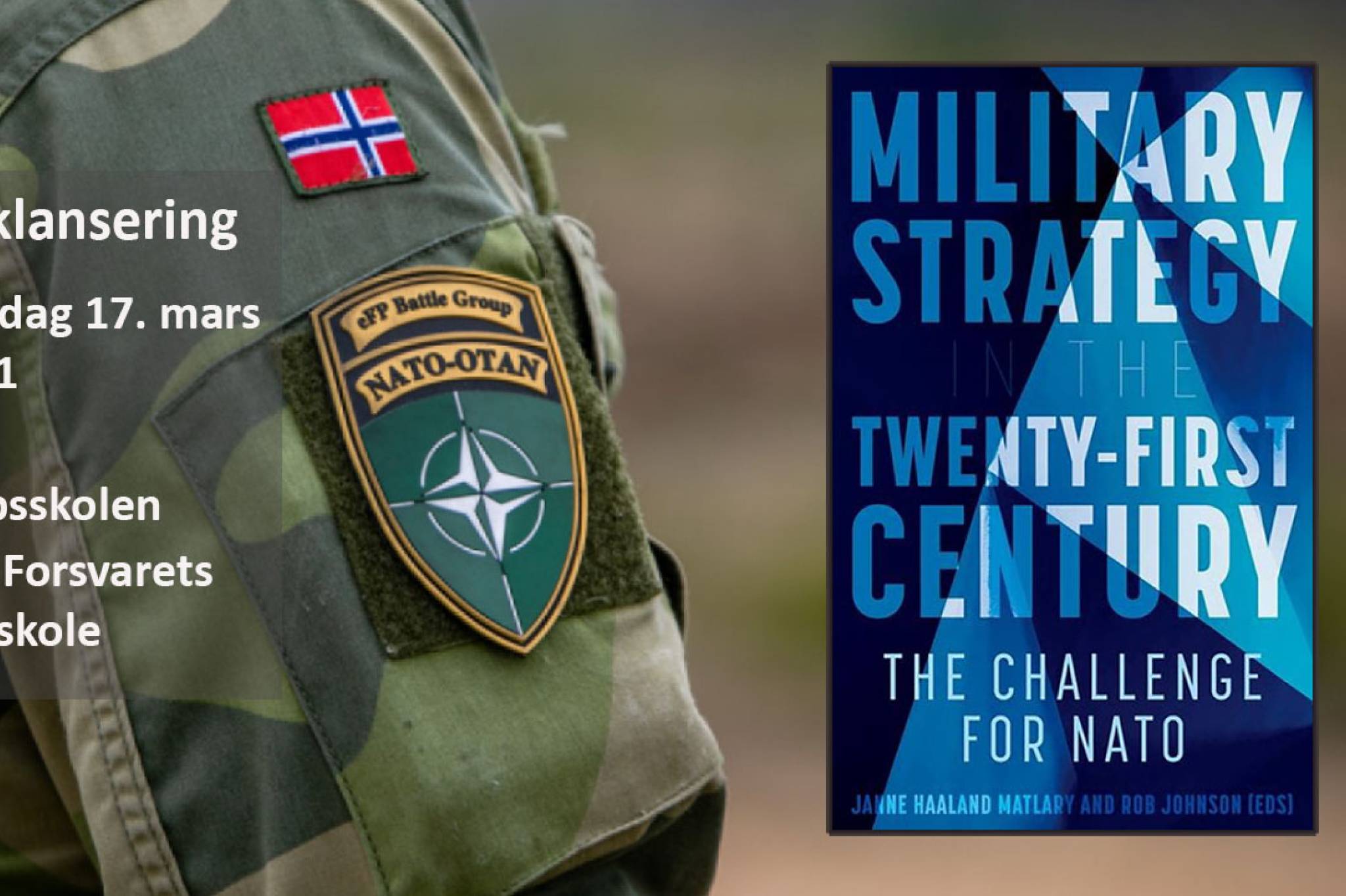 Military Strategy in the 21st Century - Forsvaret