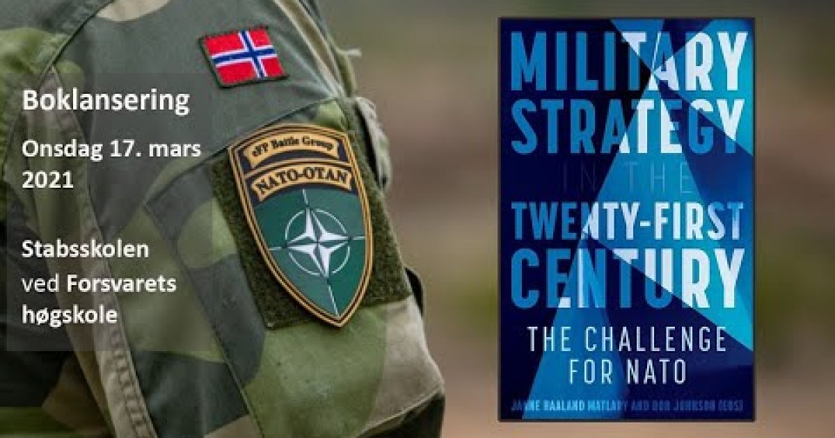 Military Strategy in the 21st Century - Forsvaret